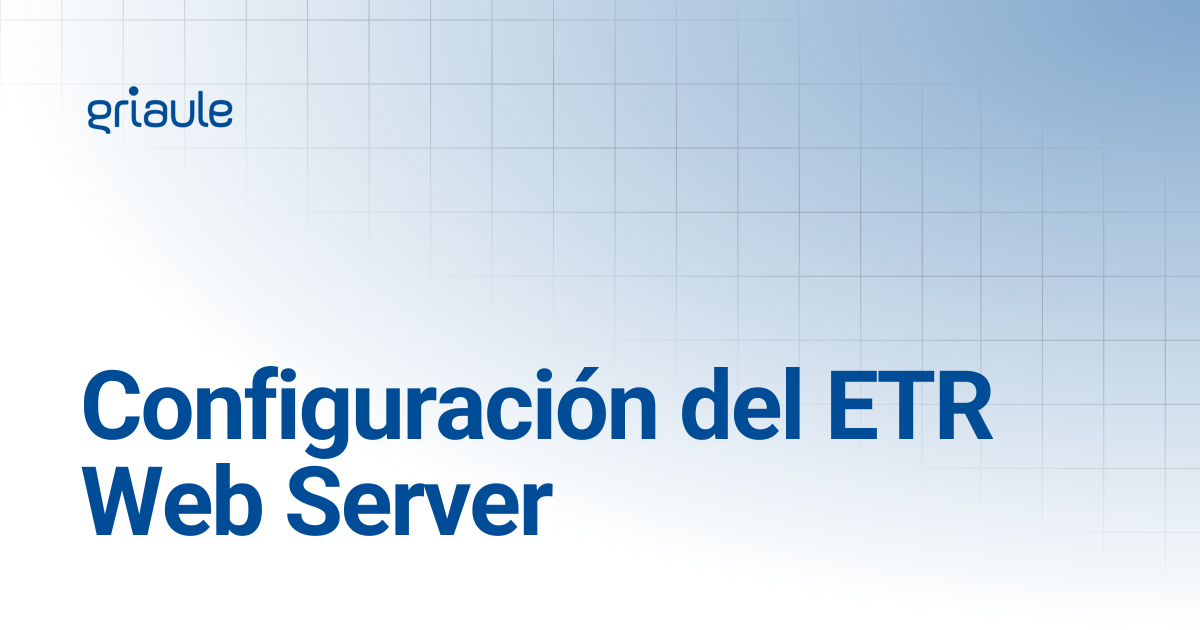 Configuración del ETR Web Server | Griaule Docs